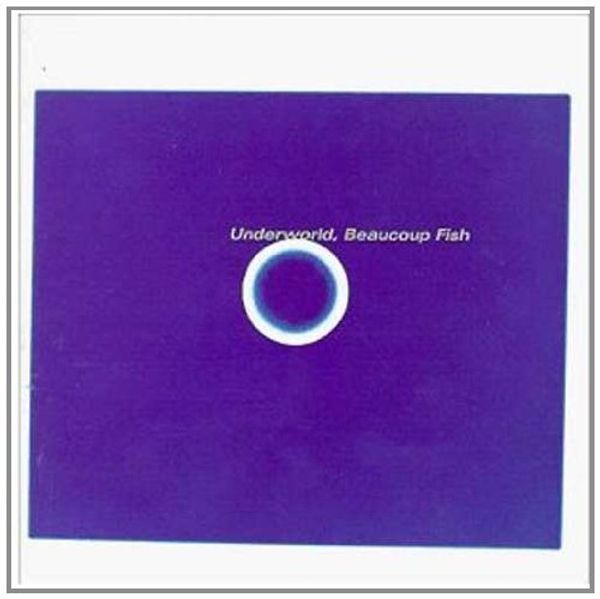 Underworld: Beaucoup Fish (Reissue) (CD) – jpc.de